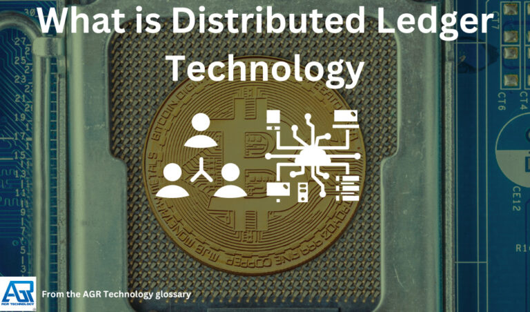 Distributed Ledger Technology (DLT) - AGR Technology