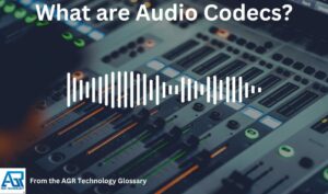 Audio Codecs - AGR Technology