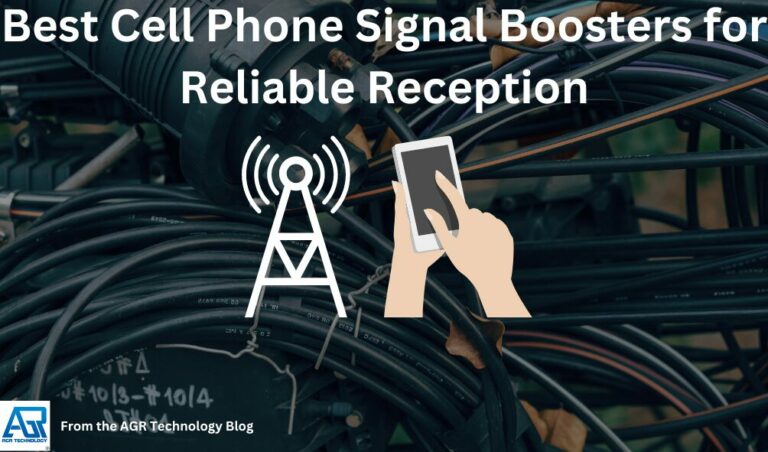 Best Cell Phone Signal Boosters 2025 - AGR Technology