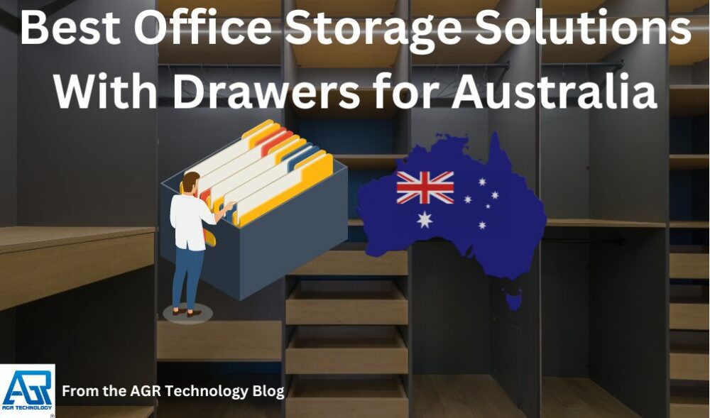 Best Office Storage Solutions with Drawers in Australia - AGR Technology