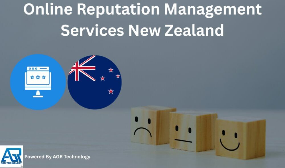 Online Reputation Management Services New Zealand - AGR Technology