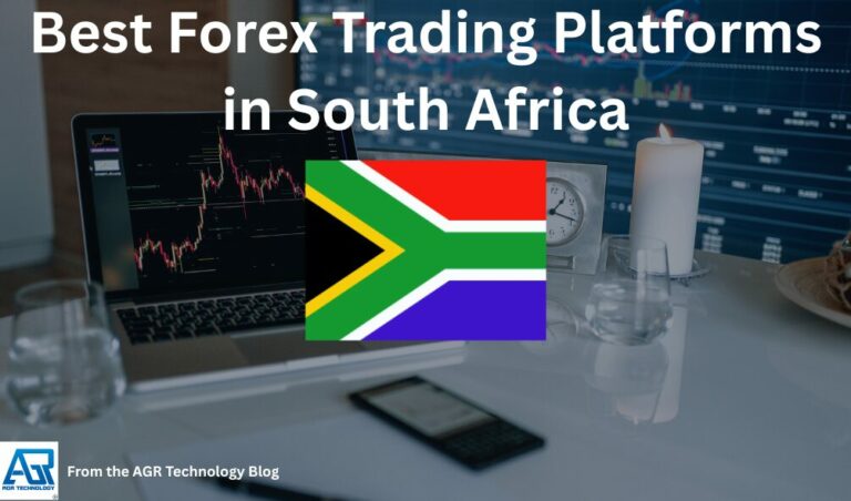 Best Forex Trading Platforms in South Africa 2026 - AGR Technology