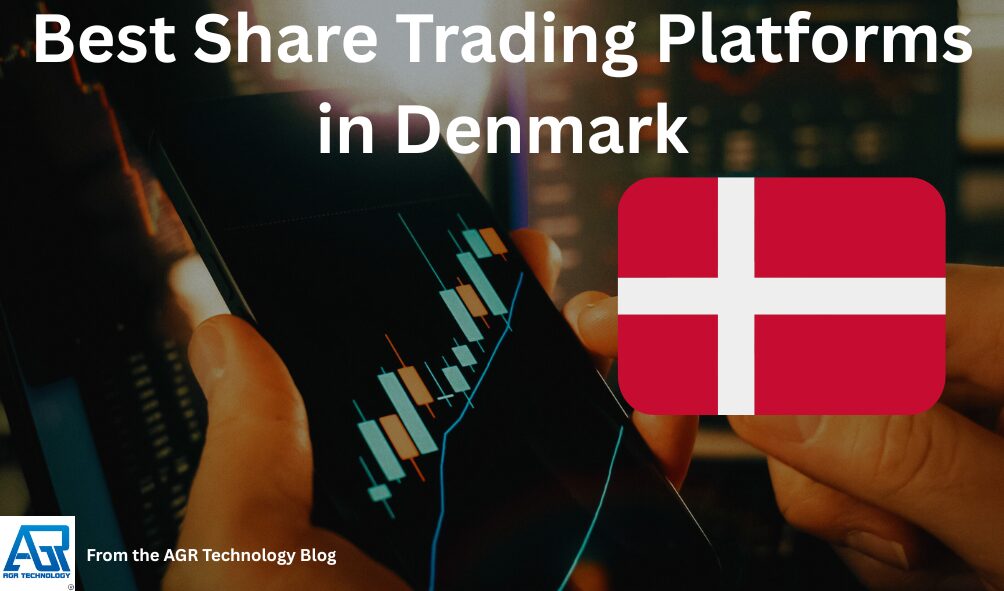 Best Share Trading Platforms in Denmark 2026 - AGR Technology