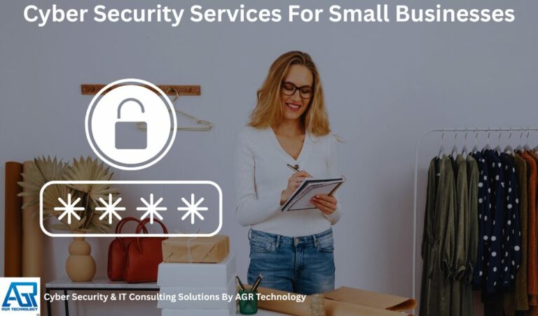 Cyber Security Services For Small Businesses - AGR Technology