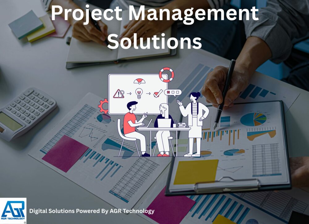 Project Management Solutions - AGR Technology