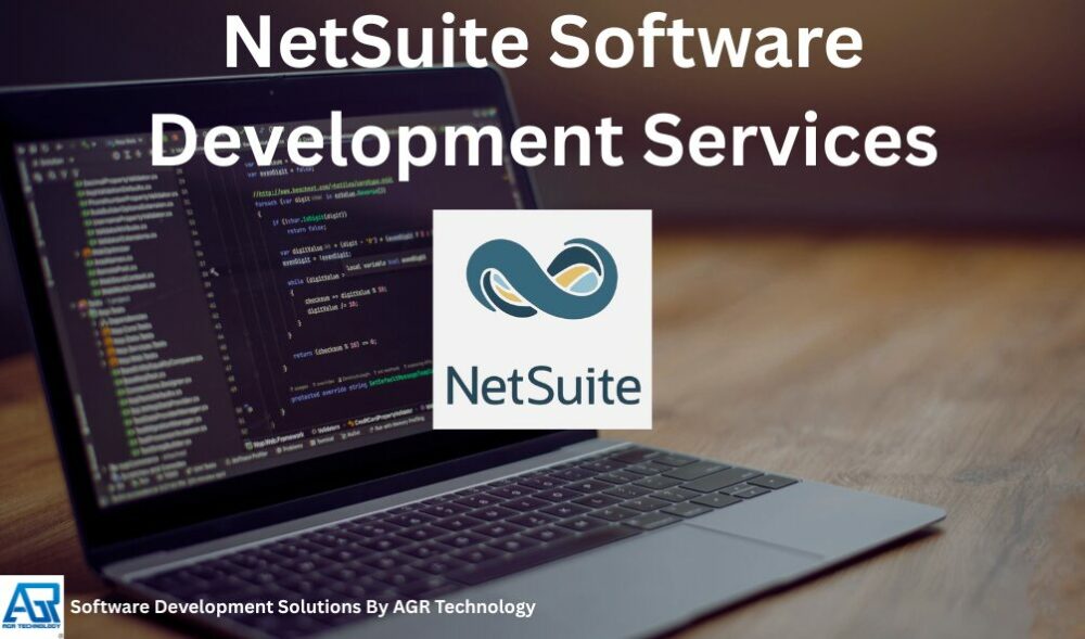 NetSuite Software Development Services - AGR Technology